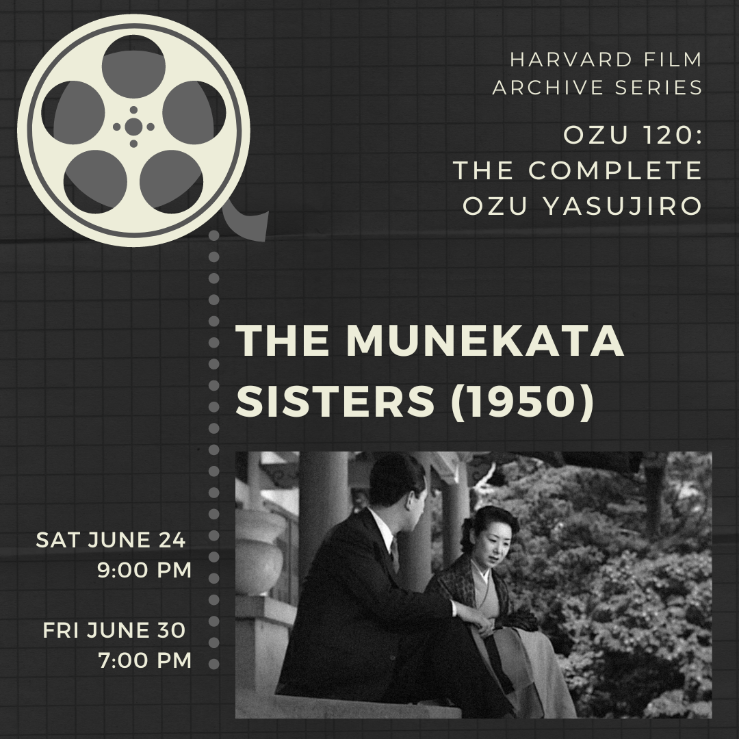 [Ozu Film Series at HFA] The Munekata Sisters | Reischauer Institute of Japanese Studies